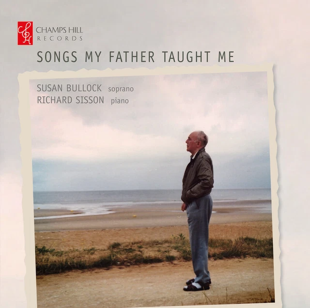 SUSAN BULLOCK SUSAN Bullock/Richard Sisson: Songs My Father Taught Me ...