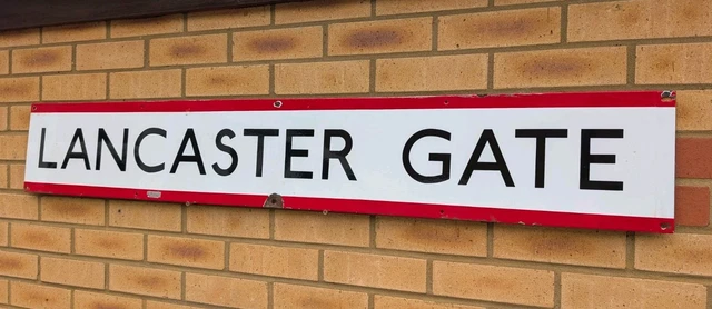 GENUINE TFL LONDON Underground Enamel Sign Central Line Lancaster Gate ...