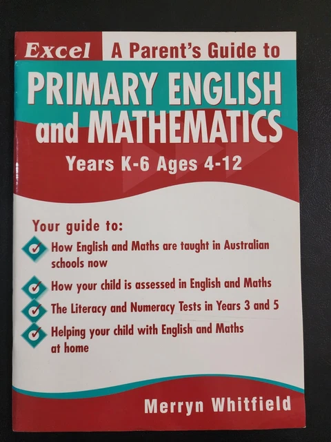 EXCEL A PARENT'S Guide to Primary English and Mathematics, Years K-6 Ages 4-12 $7.50 - PicClick AU