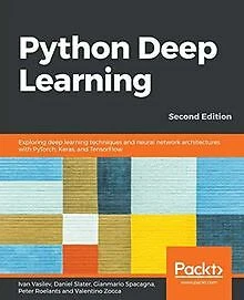 PYTHON DEEP LEARNING: Exploring deep learning techniques a... | Livre ...
