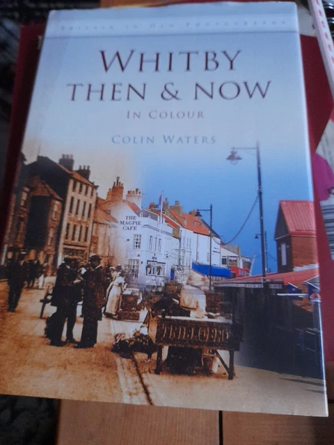 WHITBY THEN & Now (Then and Now) par Waters, Colin Book EUR 32,77 ...