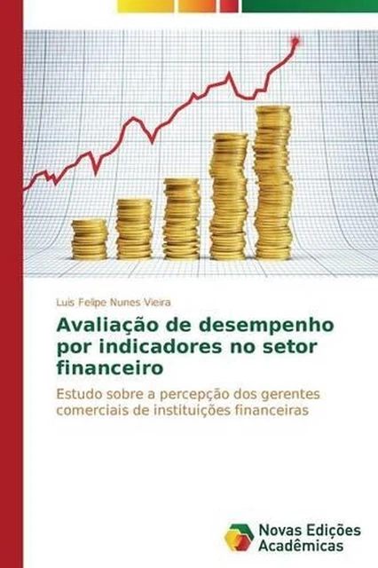 AVALIAO DE DESEMPENHO por indicadores no setor financeiro by Nunes ...