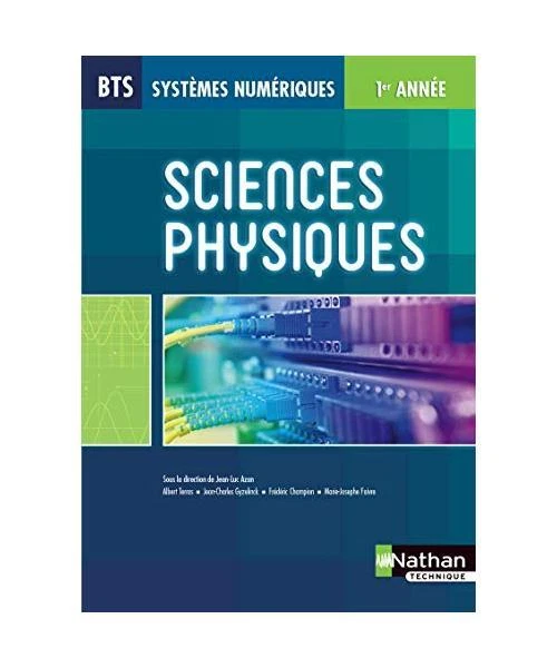 SCIENCES PHYSIQUES BTS Systèmes Numériques 1ère annéeLivre de l'élève, Aza EUR 15,60 - PicClick FR
