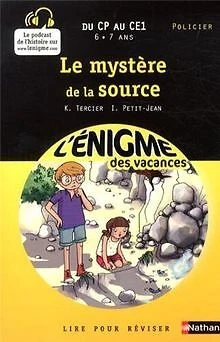 LE MYSTÈRE DE la source : Du CP au CE1 de Tercier, Ka... | Livre | état ...