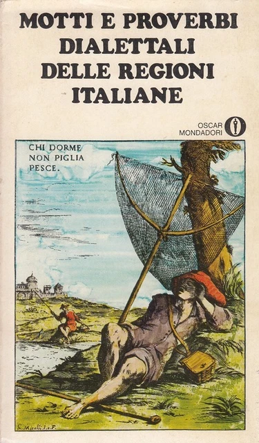 MOTTI E PROVERBI Dialettali Delle Regioni Italiane Aa.vv. Mondadori 1977 EUR 7,40 - PicClick IT