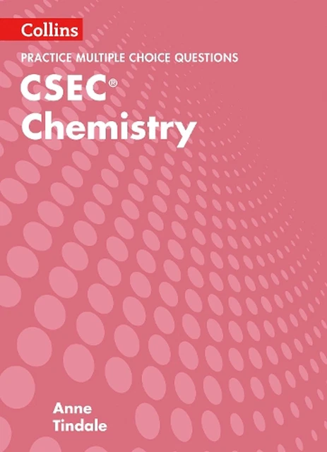 CSEC CHEMISTRY MULTIPLE Choice Practice by Anne Tindale (English ...
