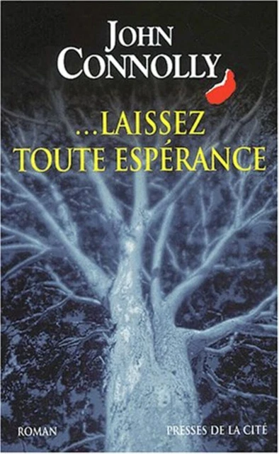 LAISSEZ TOUTE ESPÉRANCE | Connolly John Hupp Philippe | Comme neuf EUR ...