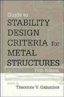 GUIDE TO STABILITY Design Criteria for Metal Structures, Hardcover by ...