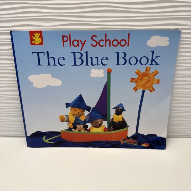 THE PLAY SCHOOL BLUE Book ABC Kids TV Show 2000 Softcover Big Ted ...