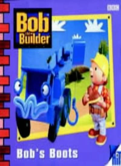BOB THE BUILDER: Bob's Boots By Diane Redmond $26.50 - PicClick AU