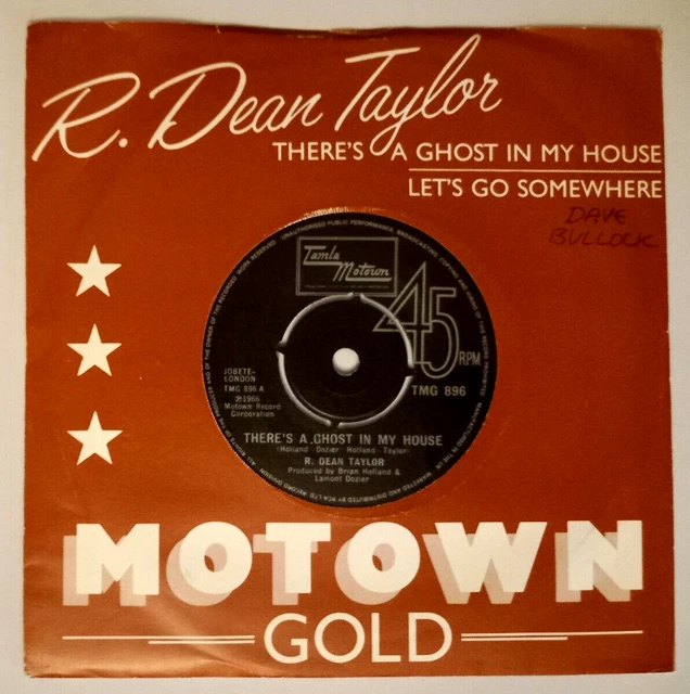 R. DEAN TAYLOR ~ There's A Ghost In My House (7", Single) [4 for £3 ...