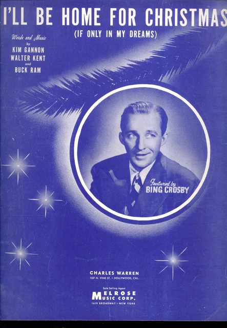 BING CROSBY NOTEN ""I'll Be Home For Christmas (If Only In My Dreams ...