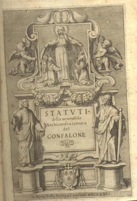 STATUTI DELLA VENERABILE ARCHICONFRATERNITA DEL CONFALONE. In Roma ...