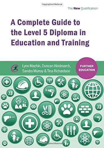 A COMPLETE GUIDE to the Level 5 Diploma in Education and... - Machin ...