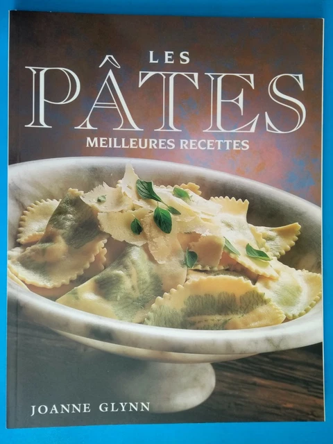 LES PATES MEILLEURES recettes - Joanne Glynn $13.06 - PicClick CA