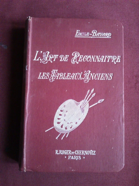 ANTIQUE 1921 L'ART DE RECONNAITRE LES TABLEAUX ANCIENS par ÉMILE-BAYARD ...