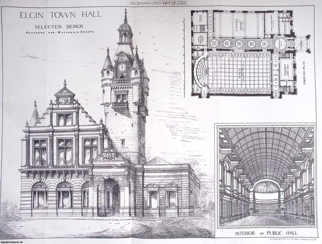 1883 : ELGIN Town Hall. Messrs. Matthews And Mackenzie, Architects. An ...