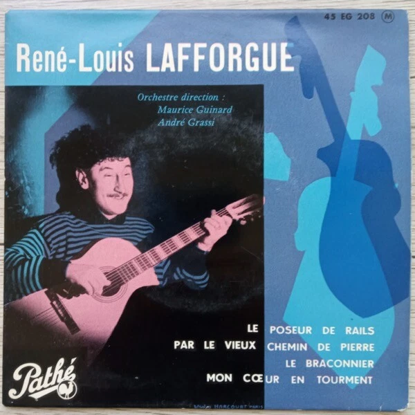 RENÉ LOUIS LAFFORGUE Le Poseur de Rails Super 45 Tours EP Pathé 45 EG ...