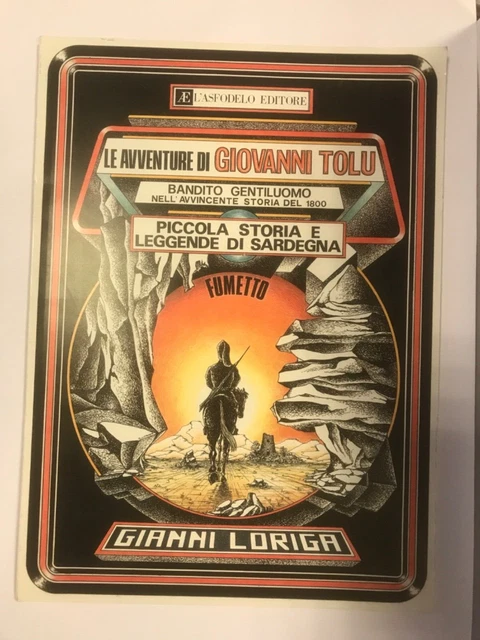 GIANNI LORIGA LE Avventure Di Giovanni Tolu Bandito Gentiluomo Del 1800 ...