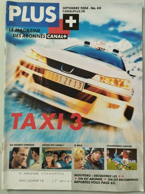 LE MAGAZINE DE Canal + Plus n°40 du 9/2004; Taxi 3/ Elisha Cuthbert EUR ...