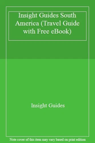 INSIGHT GUIDES SOUTH America (Travel Guide with Free eBook),Insi £3.28 - PicClick UK