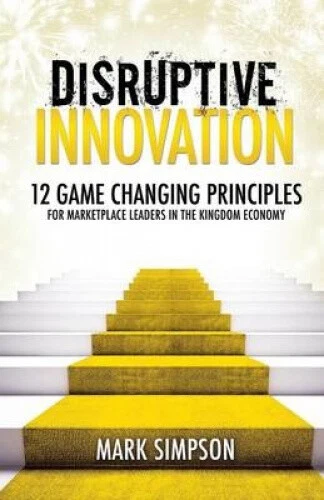 DISRUPTIVE INNOVATION BY Dr Mark Simpson EUR 29,52 - PicClick FR