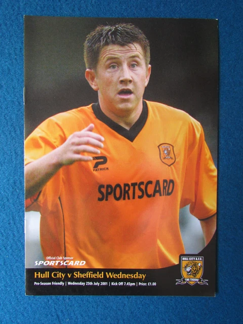 PROGRAMME HULL CITY v Sheffield Wednesday Friendly 25/7/01 EUR 4,65 ...