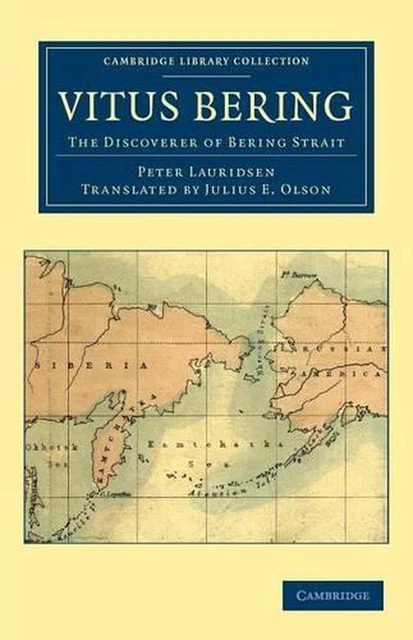 VITUS BERING : le découvreur du détroit de Béring par Peter Lauridsen ...