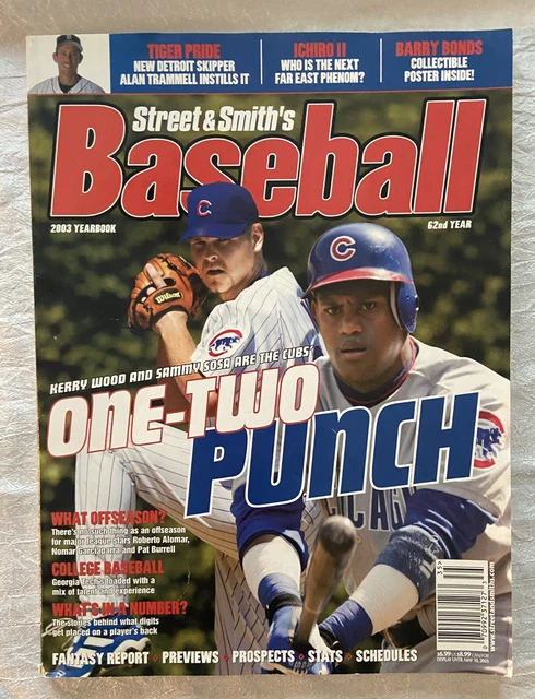 2003 ISSUE STREET Smith's Baseball Magazine Sammy Sosa Kerry Wood Cubs ...