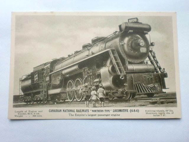 CANADIAN NATIONAL RAILWAYS Northern Type Locomotive (4-8-4) Passenger ...