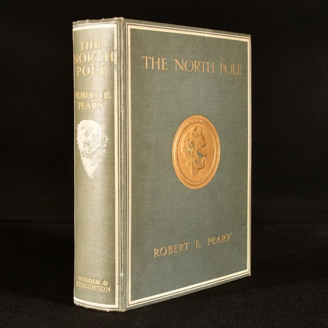1910 THE NORTH Pole Robert E Peary First Edition Illustrated Folding ...
