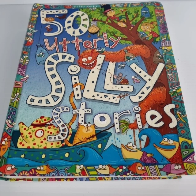 50 UTTERLY SILLY Stories 512 Page Fiction Vic Parker Childrens ...
