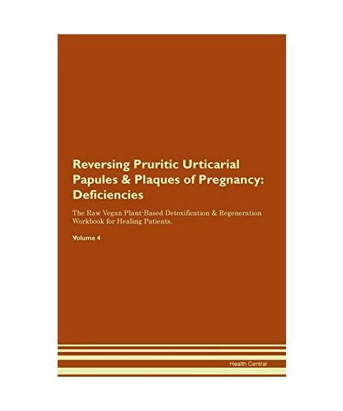 REVERSING PRURITIC URTICARIAL Papules & Plaques of Pregnancy ...