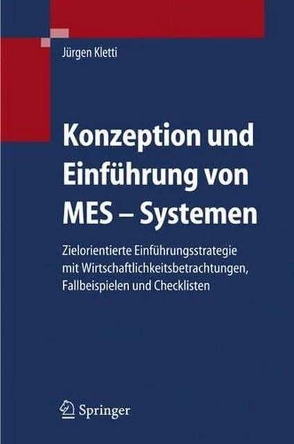 KONZEPTION UND EINFHRUNG von MES-Systemen: Zielorientierte Einf ...