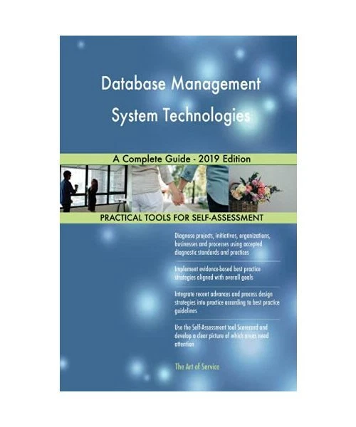 DATABASE MANAGEMENT SYSTEM Technologies A Complete Guide - 2019 Edition ...