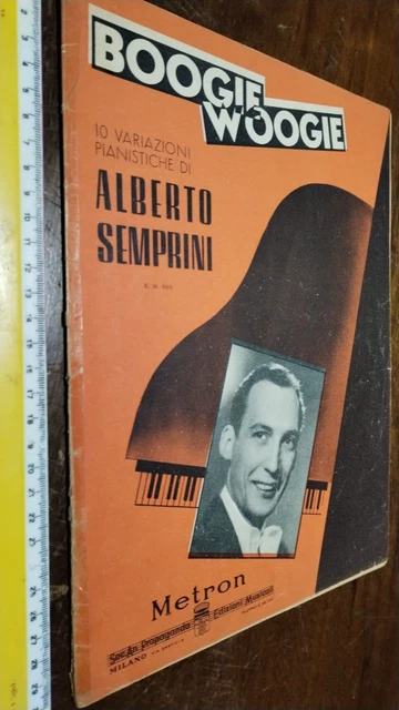 SPARTITO -ALBERTO SEMPRINI " BOOGIE WOOGIE " 10 VARIAZIONI pianistiche ...
