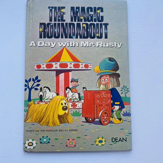THE MAGIC ROUNDABOUT - A DAY WITH MR. RUSTY by AILEEN E. PASSMORE ...