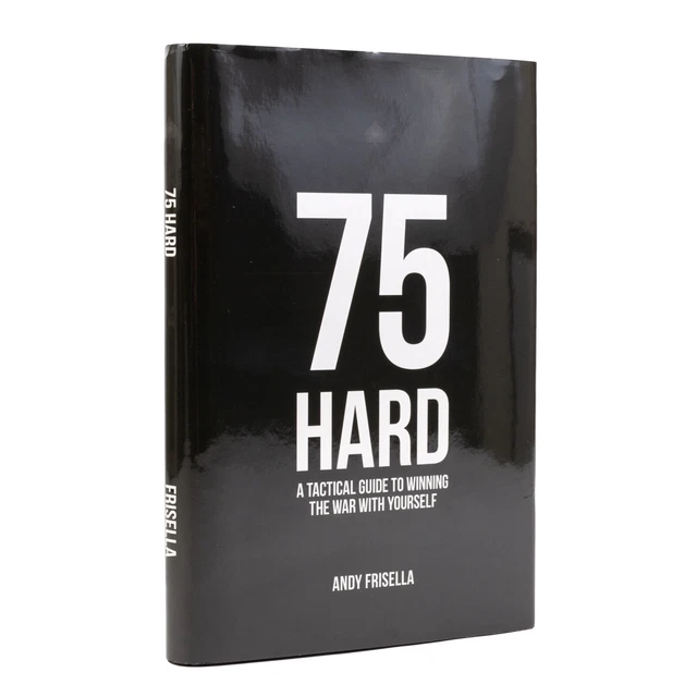 75 HARD A Tactical Guide To Winning The War With Yourself By Andy 75 HARD A Tactical Guide To Winning The War With Yourself By Andy