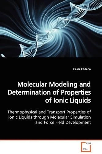 CESAR CADENA MOLECULAR Modeling and Determination of Properties of ...