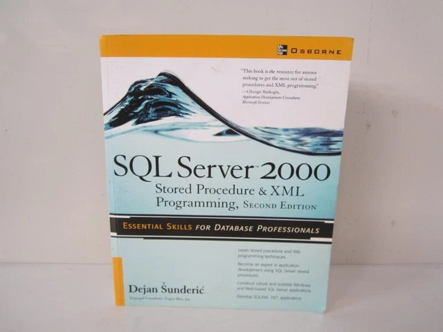 SQL SERVER 2000 Stored Procedure & XML Programming Dejan Sunderic ...
