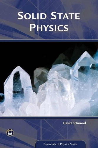 DAVID SCHMOOL SOLID State Physics (Poche) Essentials of Physics Series EUR 54,92 - PicClick FR