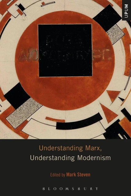UNDERSTANDING MARX, UNDERSTANDING Modernism by Dr. Mark Steven (English ...