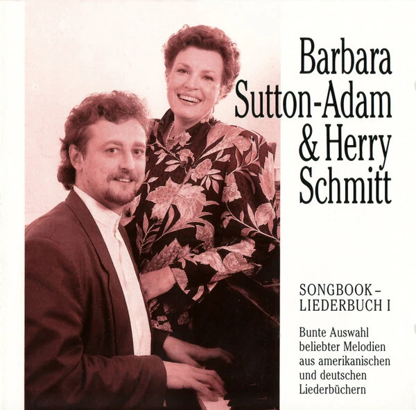 BARBARA SUTTON-ADAM & Herry Schmitt Songbook - Liederbuch I - CD EUR 7 ...