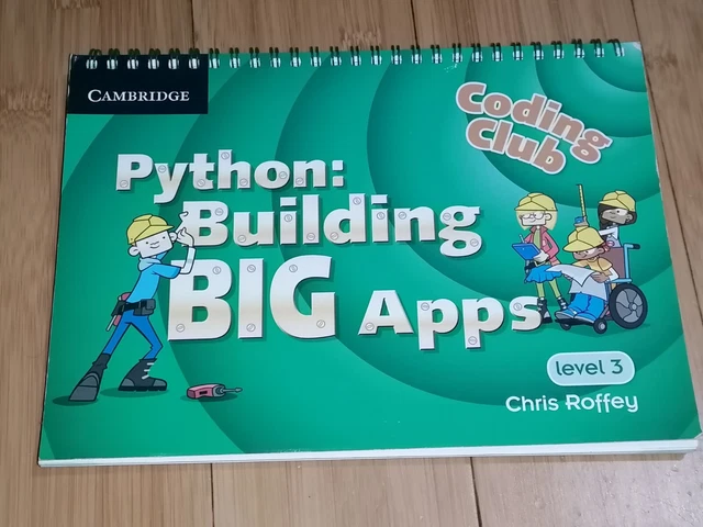 CAMBRIDGE CODING CLUB Python Building Big Apps Kids programming lessons ...