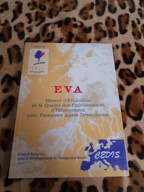MÉTHODE EVA : MANUEL d'évaluation des EHPAD - CEDIS, 2002 EUR 14,00 ...