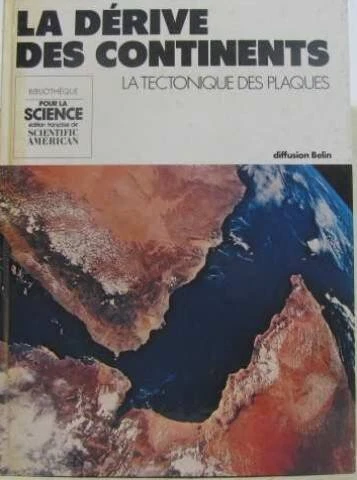 LA DERIVE DES continents - La tectonique des plaques EUR 13,44 ...