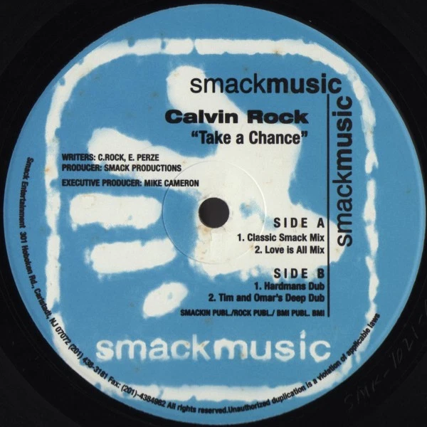 CALVIN ROCK - Take A Chance - USA 12" Vinyl - 1997 - Smack, Smack Music ...