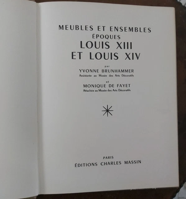 &MEUBLES ET ENSEMBLES& époques Louis XIII et Louis XIV, Brunhammer et ...