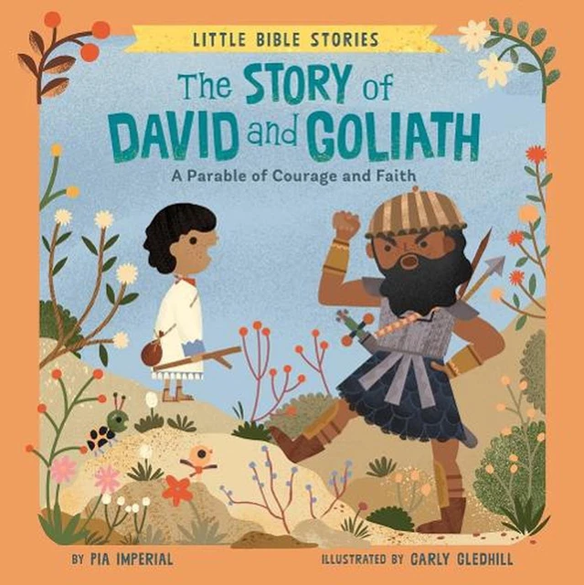 THE STORY OF David and Goliath: A Parable of Courage and Faith by Pia ...