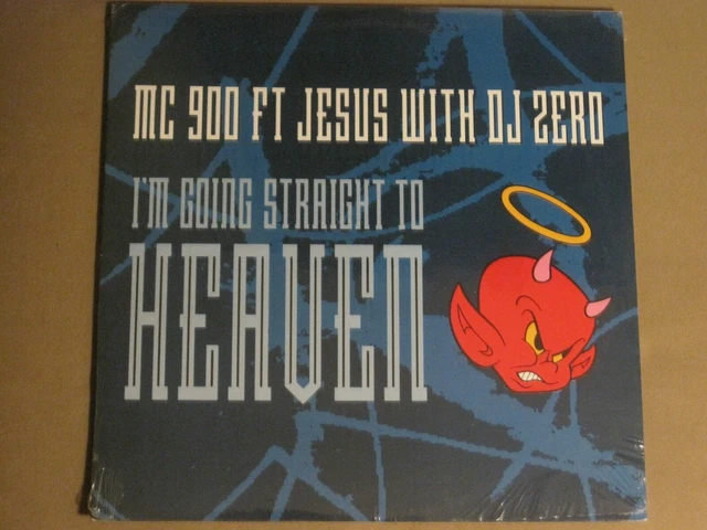 MC 900 FT Jesus With Dj Zero I'm Going Straight To Heaven 12" Nettwerk ...